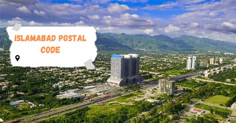 Islamabad Postal Code Islamabad Zip Code A Complete Guide