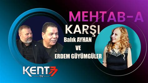 Mehtab A KarŞi Mehtap EnsarİoĞlu Balık Ayhan Ve Erdem Güyümgüler