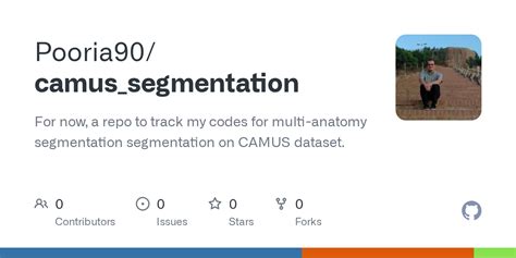 Github Pooria90camussegmentation For Now A Repo To Track My Codes For Multi Anatomy