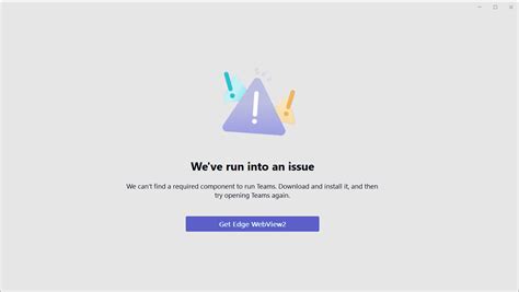 Teams Not Working Needs Edge Webview2 Cant Install Edge Webview2 As