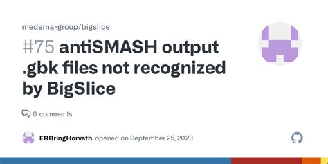 Antismash Output Gbk Files Not Recognized By Bigslice · Issue 75