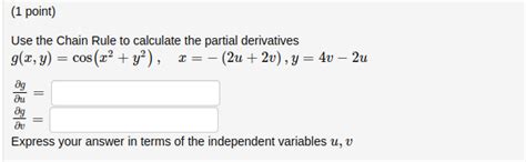 solved use the chain rule to calculate the partial