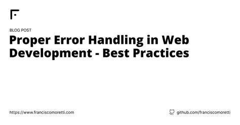 Proper Error Handling In Web Development Best Practices