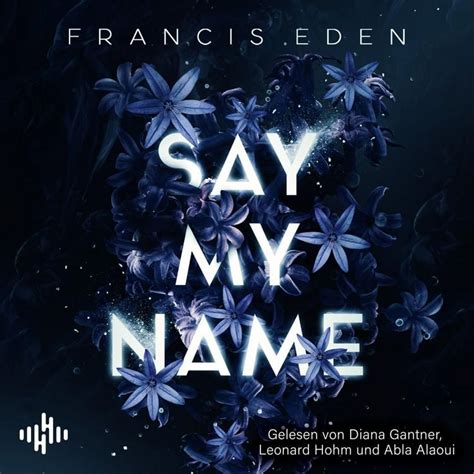 Say My Name Als Hörbuch Kaufen