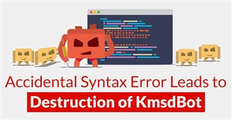 Unintended Syntax Error Results In Kill Botnet Malware Kmsdbot Handlait