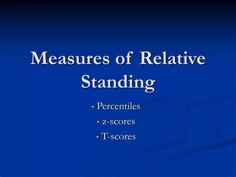 Ppt Measures Of Relative Standing Powerpoint Presentation Free Download Id 3194923
