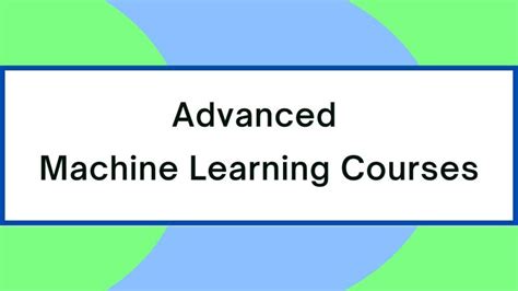 Aqsa Z On Linkedin 10 Best Advanced Machine Learning Courses