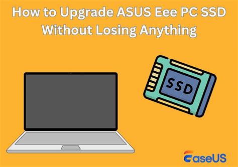 How To Upgrade ASUS Eee PC 900 901 701 SSD 2025 New