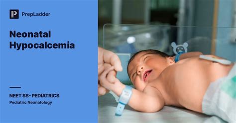 Understanding Neonatal Hypocalcemia Causes Symptoms And Treatment