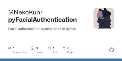 Github Mnekokun Pyfacialauthentication Facial Authentication System Made In Python