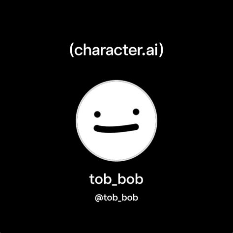 Tobbob Tobbob Characterai Personalized Ai For Every Moment Of