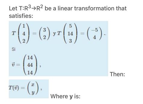 Solved Let T R3R2 Be A Linear Transformation That Chegg Com