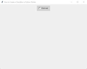 How To Create A Checkbox In Python Tkinter