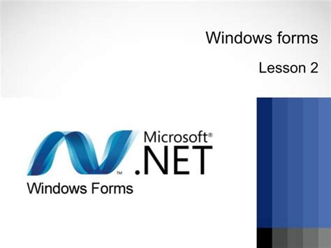 C Windows Forms Lesson 2 Ppt Computing Technology And Computing