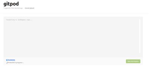 Distinguish Between Prebuild Running And Preparing · Issue 5904 · Gitpod Iogitpod · Github