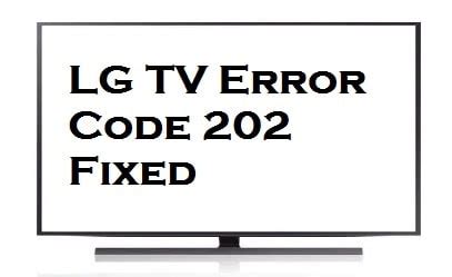 LG TV Error Code 202 How To Fix 2025 TechTipsNow