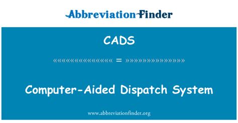 Cads Stands For Computer Aided Dispatch System Abbreviation Finder