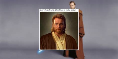 Hello There And 14 Other Obi Wan Kenobi Memes