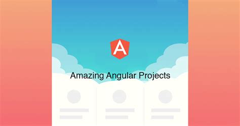 18 个惊人的 Angular 开源项目 知乎
