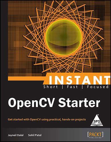 Instant Opencv Starter 9789351102076 Books Amazonca
