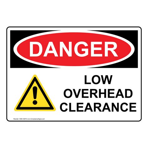 Osha Low Overhead Clearance Sign With Symbol Ode 33074
