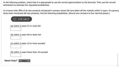 Solved In The Following Problem Check That It Appropriate To Use The Norma Approximation To