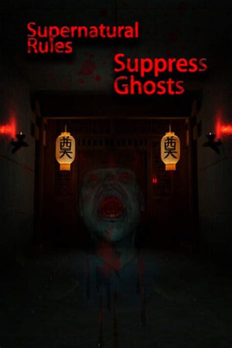 Supernatural Rules Suppress Ghosts 2024