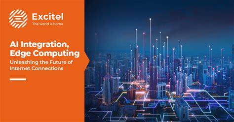 Internet Evolution 2024 Edge To Ai Excitel Broadband