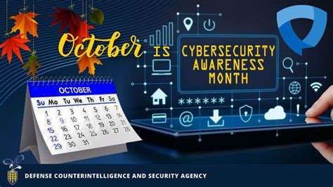 Cybersecurityawarenessmonth Cdse Defense Counterintelligence And Security Agency Dcsa