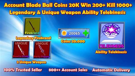 Blade Ball Account Coins 20k Win 200 Kill 1000 Legendary Weapon