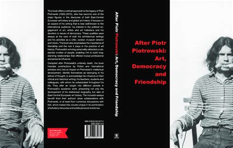 Pdf After Piotr Piotrowski Art Democracy And Friendship