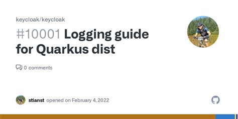 logging guide for quarkus dist · issue 10001 · keycloak keycloak · github