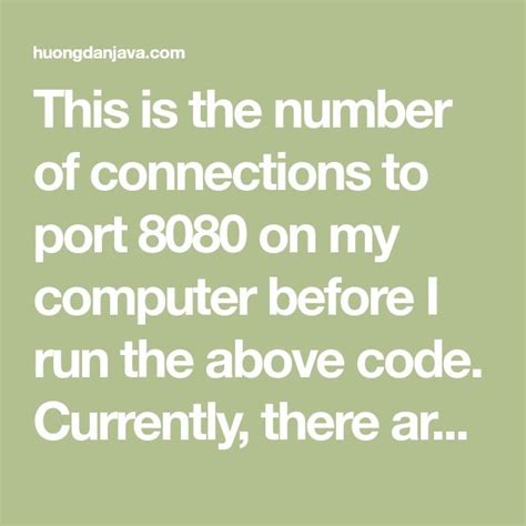 This Is The Number Of Connections To Port 8080 On My Computer Before I