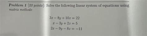 Solved Problem 1 20 Points Solve The Following Linear Chegg Com