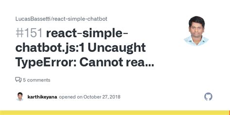 React Simple Chatbotjs1 Uncaught Typeerror Cannot Read Property