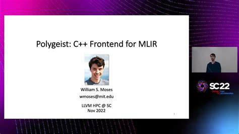 Invited Talk Polygeist Mlir Frontend For C C Llvmhpc Sc22 Youtube