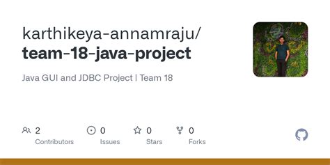 Github Karthikeya Annamrajuteam 18 Java Project Java Gui And Jdbc