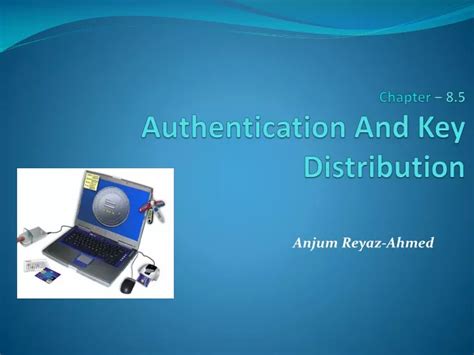 Ppt Authentication And Key Distribution Protocols For Workstation