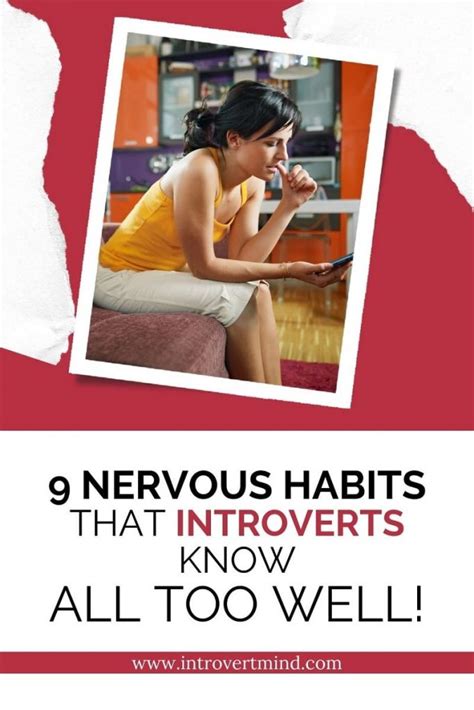 These Are 9 Nervous Habits That Introverts Know All Too Well