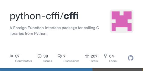 Github Python Cfficffi A Foreign Function Interface Package For Calling C Libraries From Python