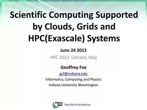 Ppt Scientific Computing Supported By Clouds Grids And Hpc Exascale Systems Powerpoint