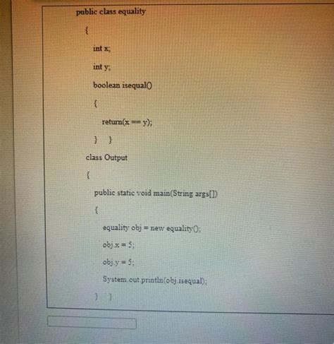 Solved Public Class Equality Intx Inty Boolean Isequalo