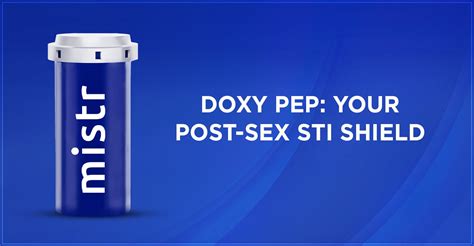 Doxy PEP 101 A Simple Solution For STI Prevention After Sex MISTR