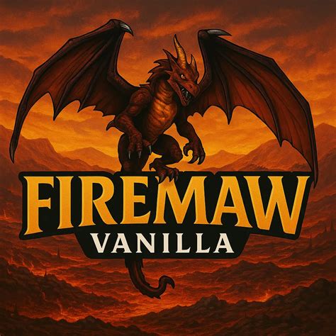 Firemaw Vanilla Vanilla Wow Server Private Server Hub