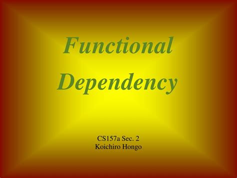 Ppt Functional Dependency Powerpoint Presentation Free Download Id 343018