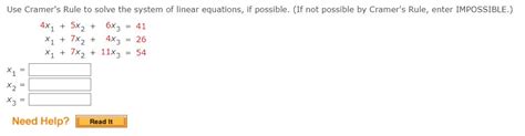 Solved Use Cramer S Rule To Solve The System Of Linear Chegg