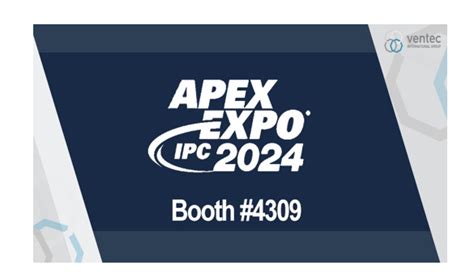 Ventec To Launch New Bondply Dielectrics And Value Added Services At Ipc Apex 2024 Electronics