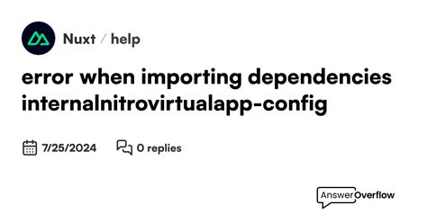 Error When Importing Dependencies Internalnitrovirtualapp Config Nuxt