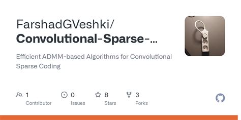 Github Farshadgveshkiconvolutional Sparse Coding Efficient Admm