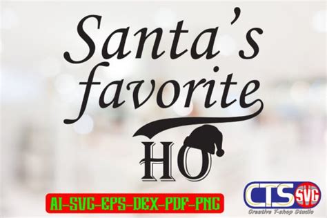 Santas Favorite Ho T Shirt Design Graphic By Creative T Shop Studio
